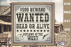 VIntage Wanted Dead Or Alive Sign | Western Svg | Wild West - So Fontsy