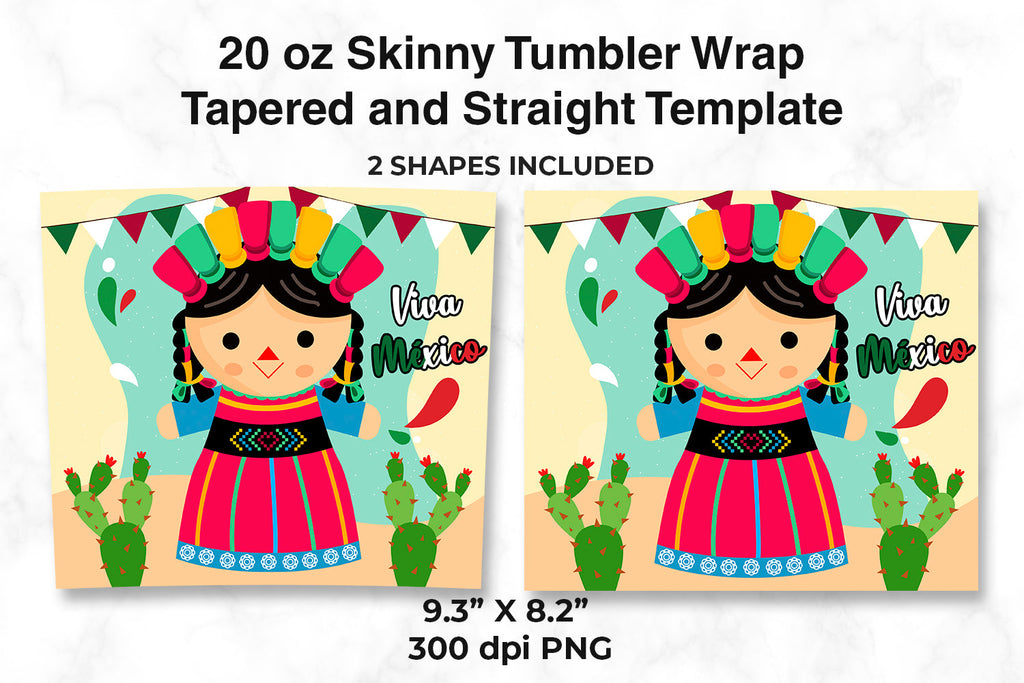 Viva México Tumbler Wrap Template Muñeca Mexicana - So Fontsy