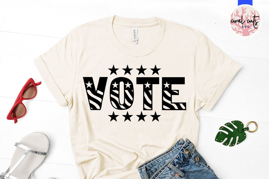 Vote - US Election SVG EPS DXF PNG File - So Fontsy