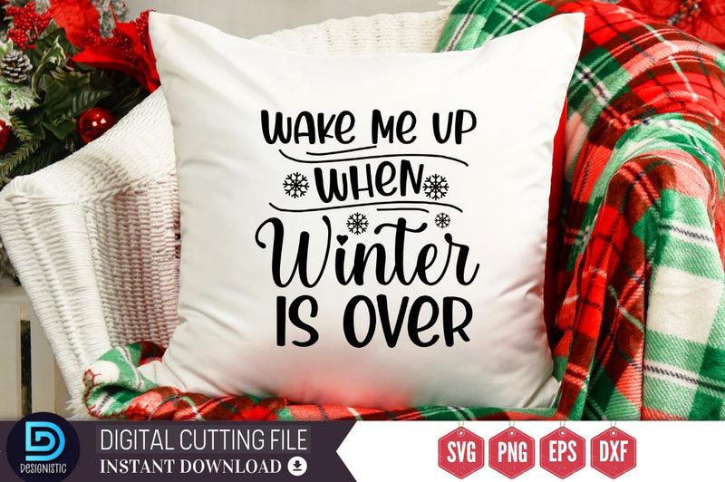 Wake me up when winter is over SVG - So Fontsy