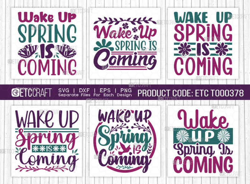 Wake Up Spring Is Coming SVG Bundle, Celebrate Spring Svg, Welcome ...