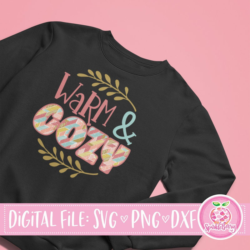 Warm and Cozy SVG - So Fontsy