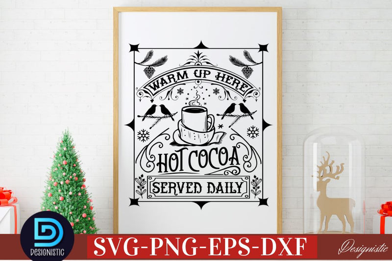 Warm up here hot cocoa served daily SVG - So Fontsy