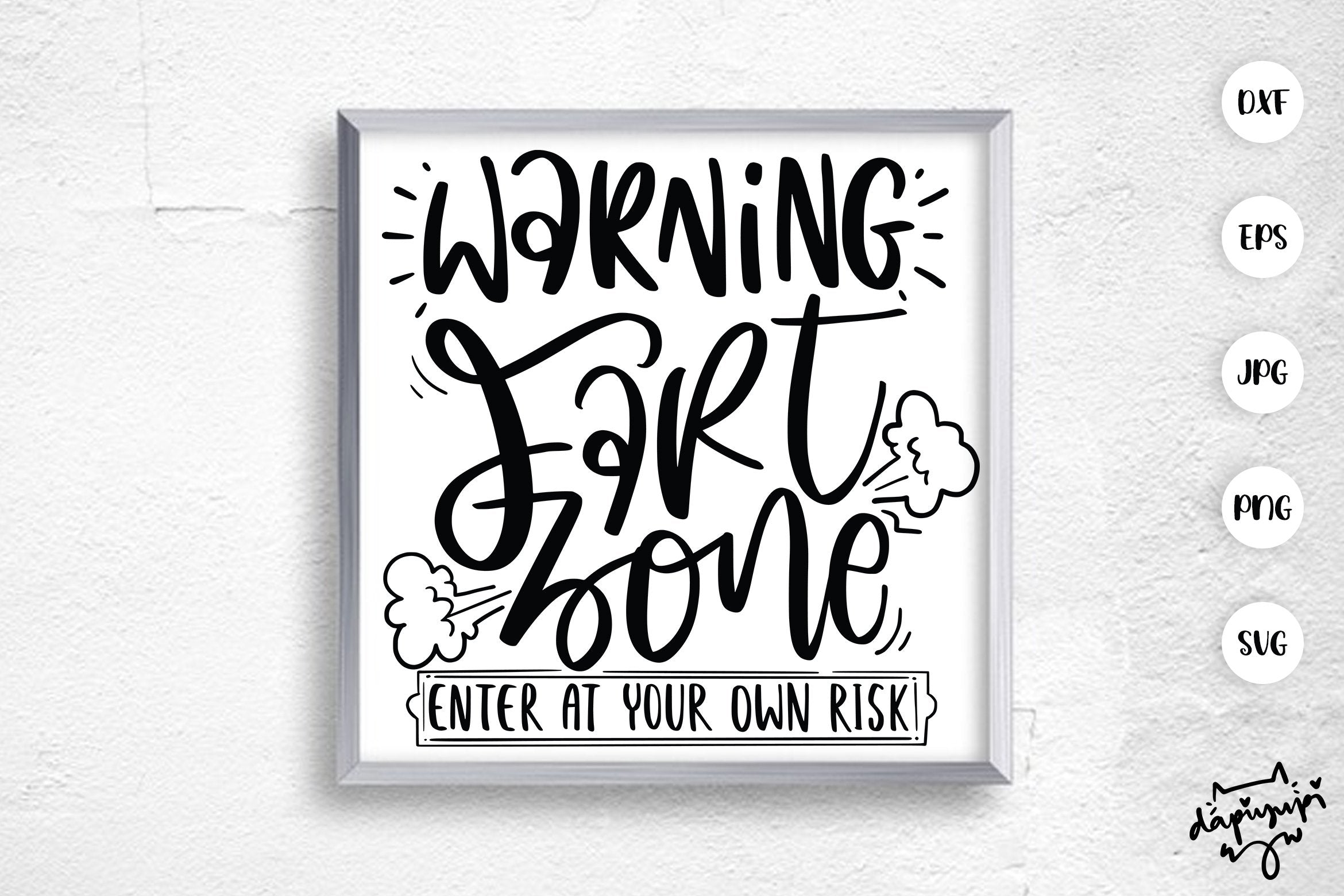 Warning Fart Zone Enter At Your Own Risk SVG Funny Bathroom Quotes - So ...