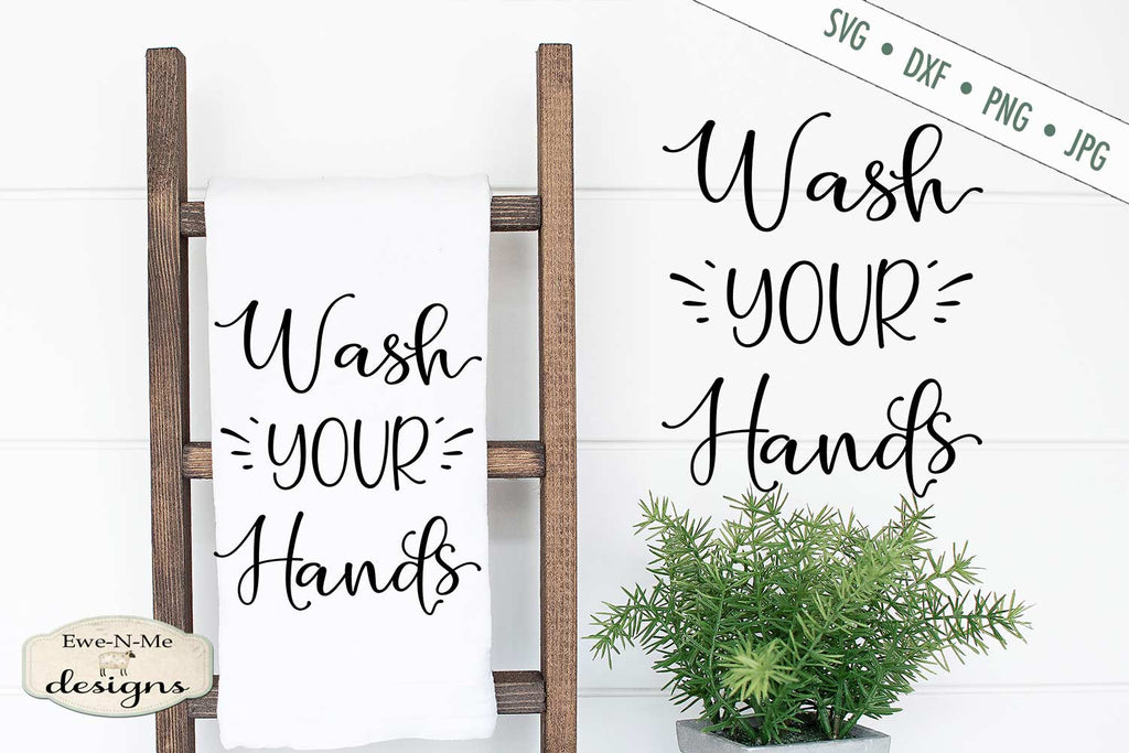 Wash Your Hands - Bathroom - SVG - So Fontsy