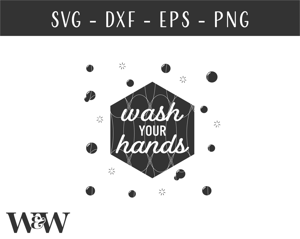 Wash Your Hands SVG | Bathroom Cut File - So Fontsy