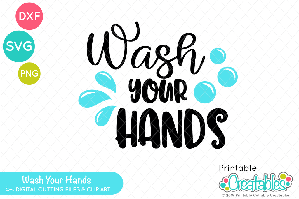 Wash Your Hands SVG - So Fontsy