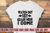 Watch out 1st Grade Here I Come SVG Cut File - So Fontsy