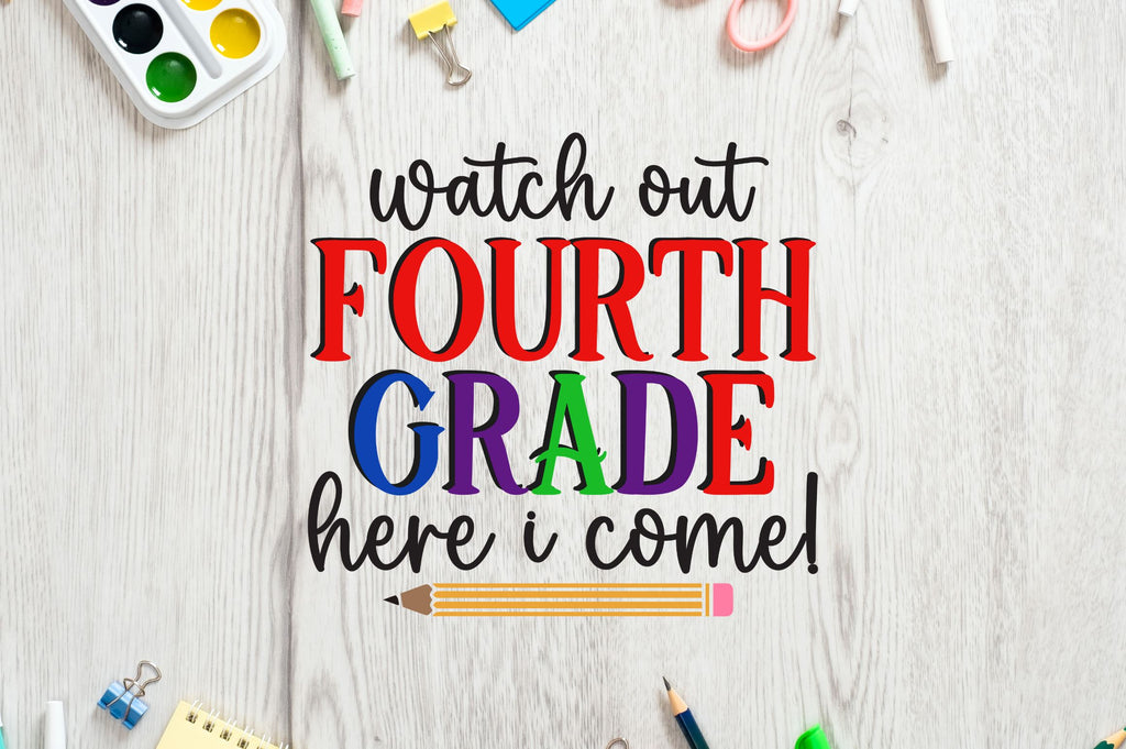 Watch out fourth grade here i come SVG - So Fontsy