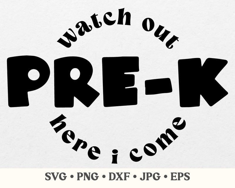 Watch out pre-k here i come svg, Watch out pre-k here i come png, Pre-k ...
