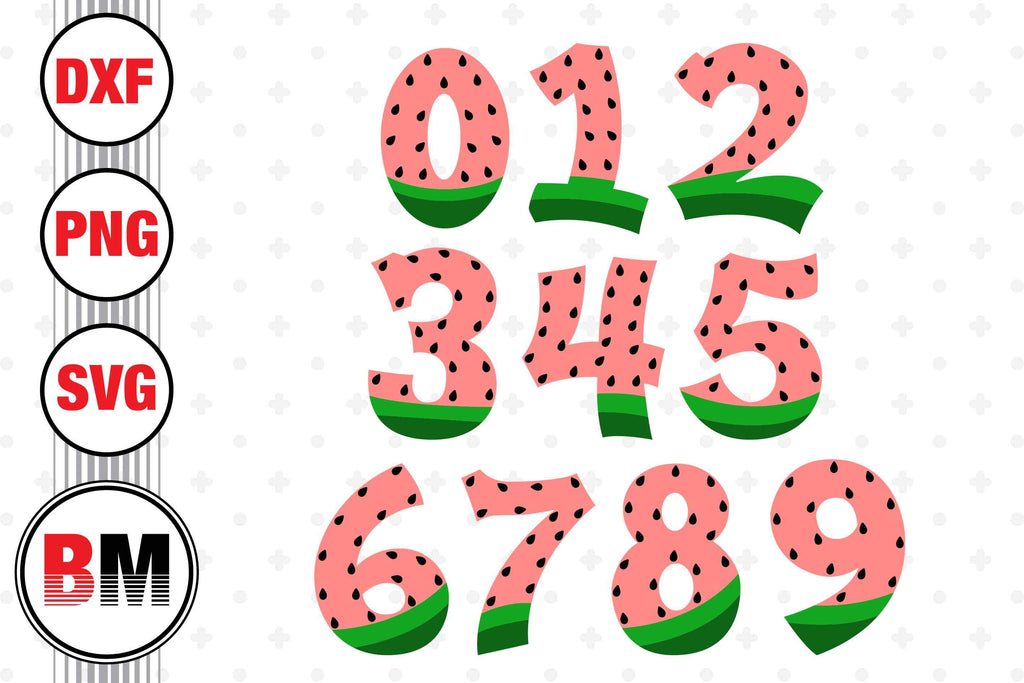Watermelon Numbers SVG, PNG, DXF Files - So Fontsy