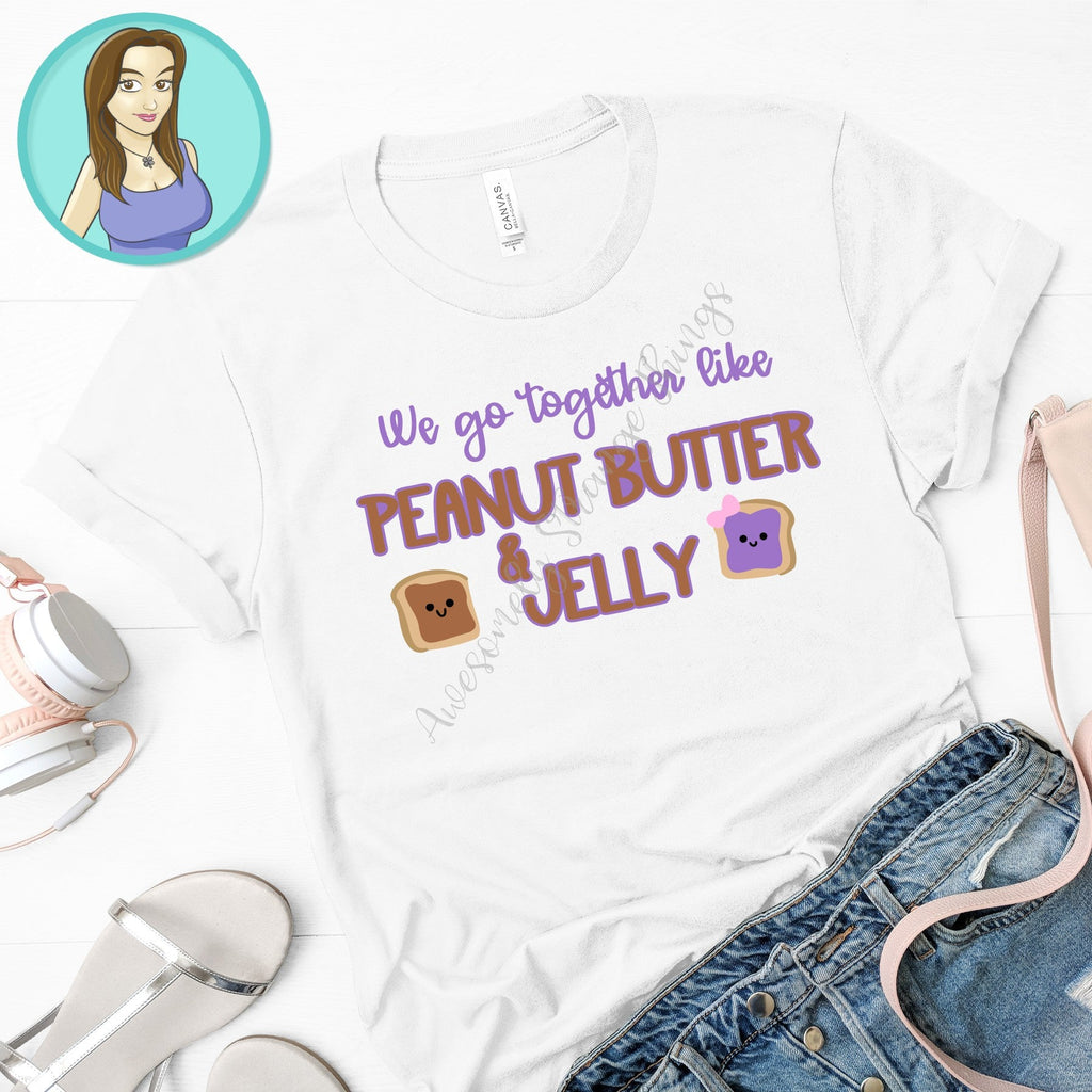 We go together like peanut butter and jelly Valentine's SVG - So Fontsy