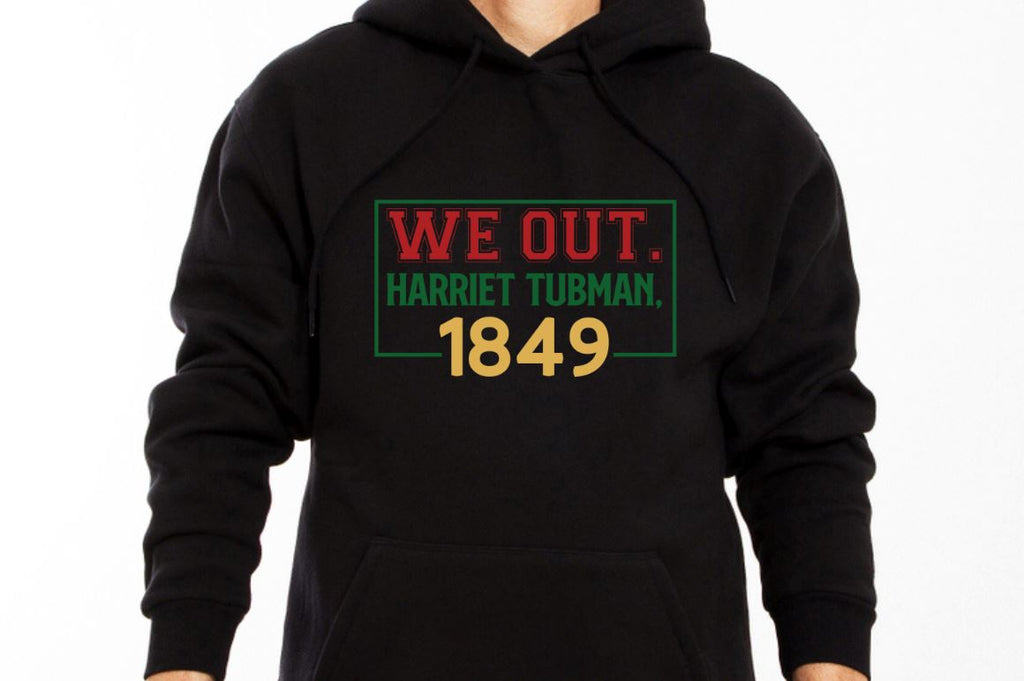 We out.harriet tubman,1849 SVG - So Fontsy