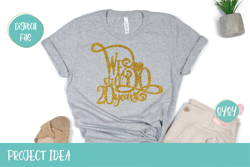 We still Do 20 years Cake Topper SVG | Wedding Anniversary - So Fontsy