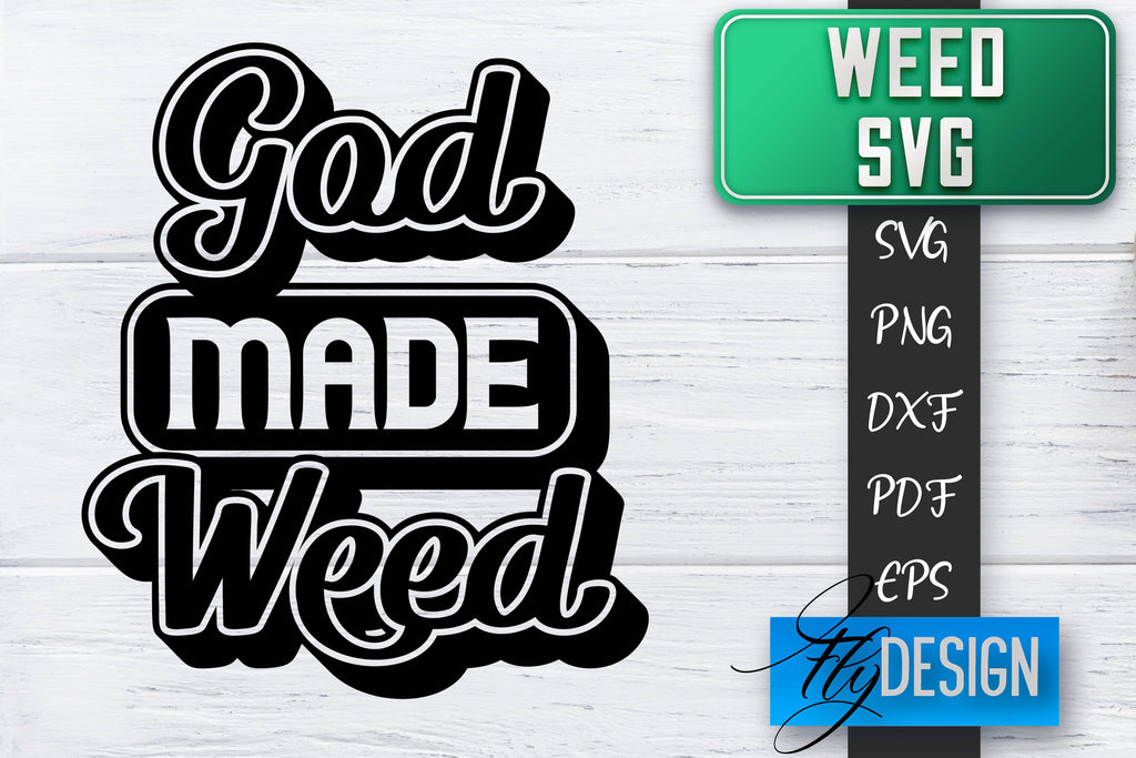 Weed SVG | Cannabis Quotes SVG | Marijuana SVG - So Fontsy