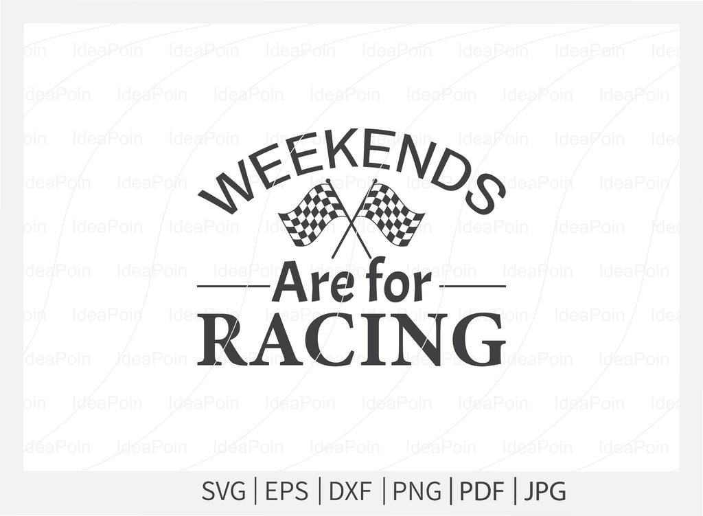Weekends are for racing Svg File, car racing t shirt design, Racing Svg ...