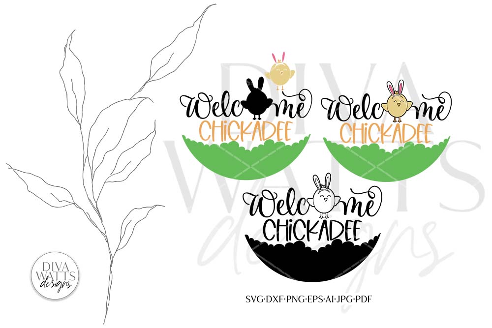 Welcome Chickadee SVG | Easter Chick & Bunny Design - So Fontsy