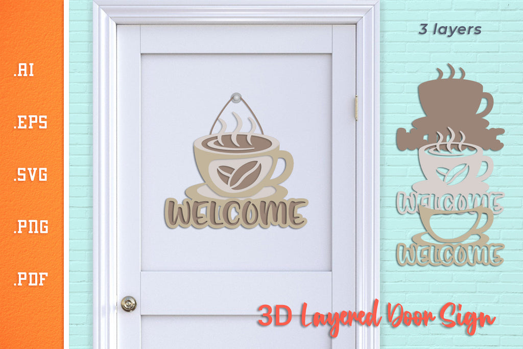 Welcome Coffee Sign - Layered Door Sign SVG - So Fontsy