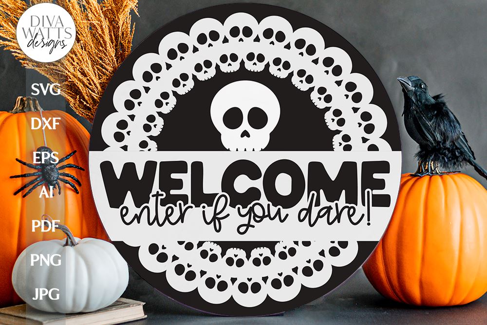 Welcome Enter If You Dare SVG Halloween Door Hanger Welcome For Hallow ...
