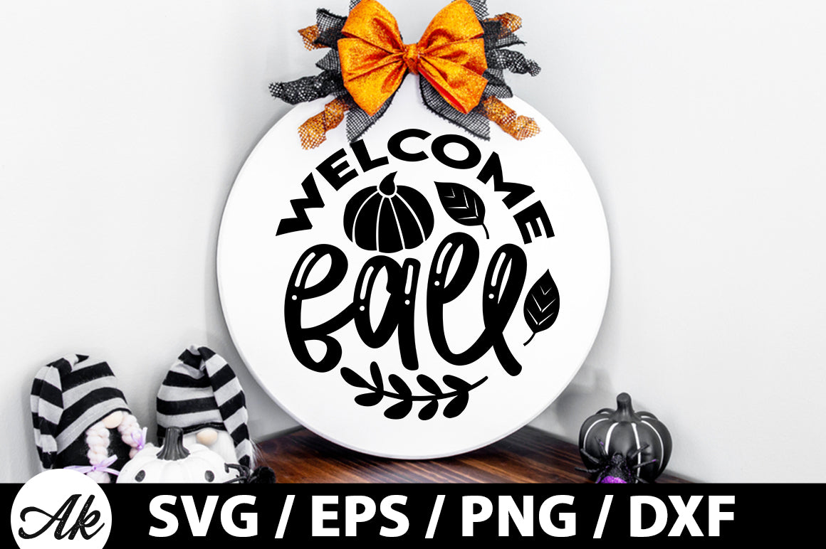 Welcome fall Round Sign - So Fontsy