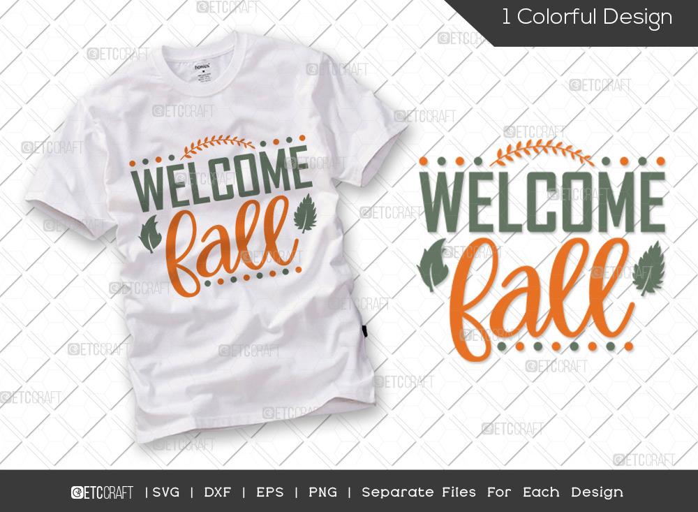 Welcome Fall SVG Cut File | Autumn Svg | Thanksgiving Svg | Fall Svg ...