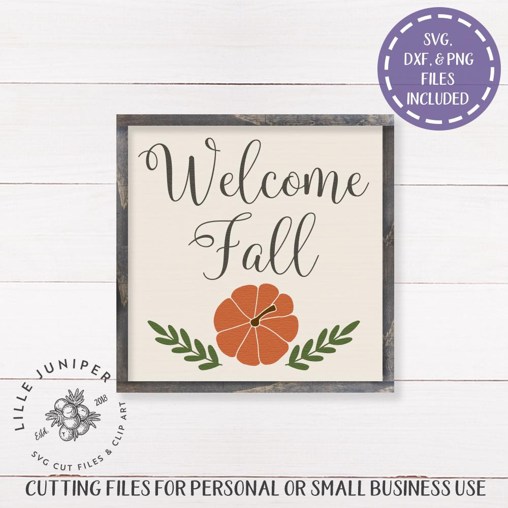 Welcome Fall SVG | Pumpkin SVG | Farmhouse Sign Design - So Fontsy