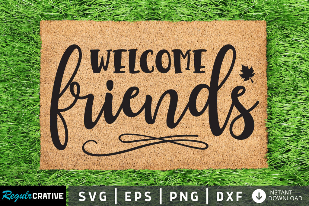 Welcome friends SVG - So Fontsy