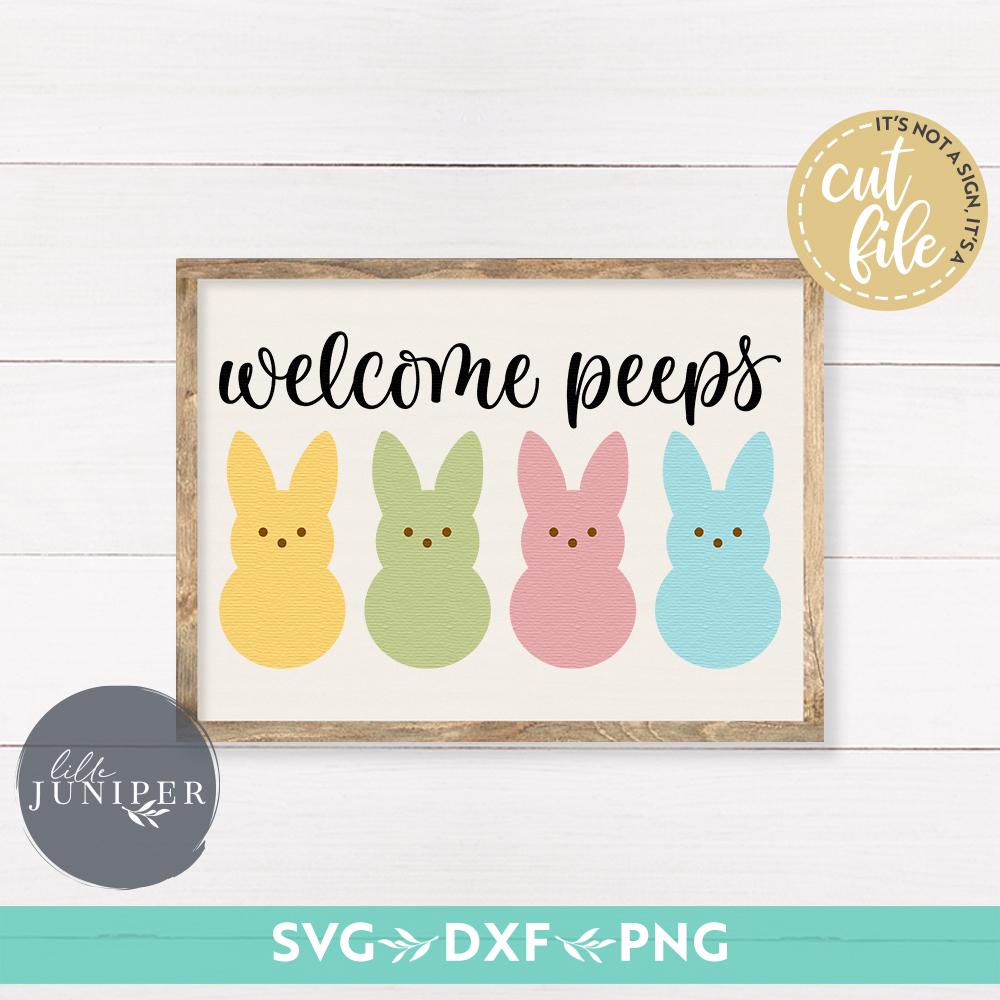 Welcome Peeps SVG | Easter svg | Farmhouse Sign Design - So Fontsy