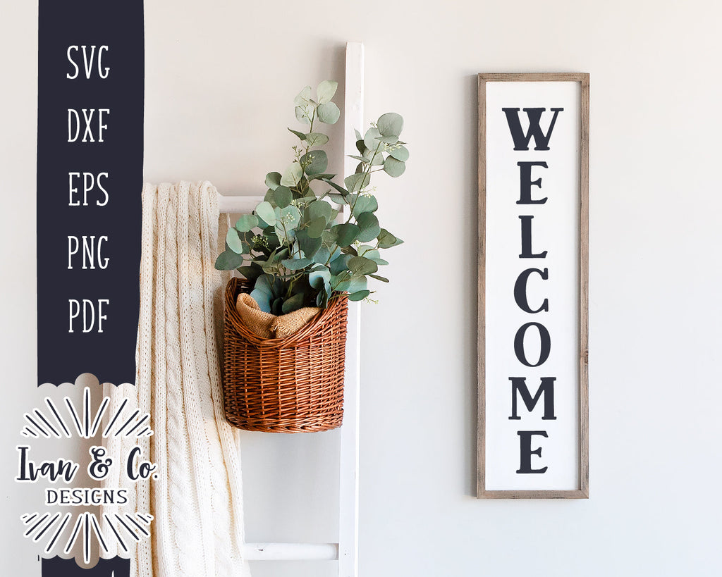 Welcome Sign SVG Files | Tall Welcome Svg | Vertical Sign Svg | Rustic ...