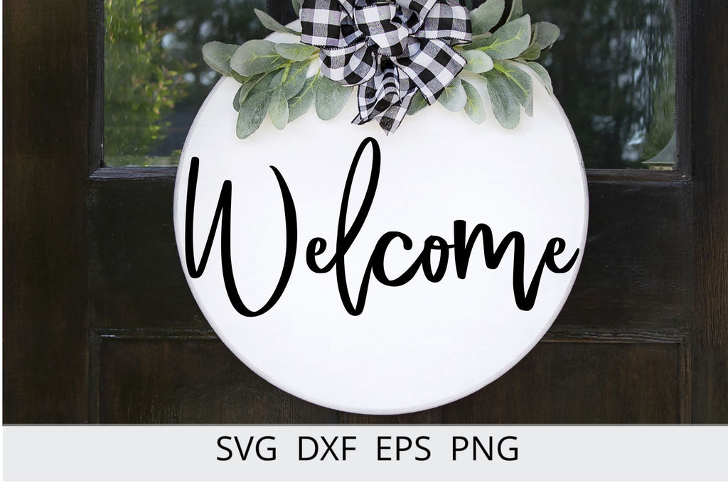 Welcome SVG - Farmhouse Sign SVG - Welcome Cut File - Home Sign Deco ...