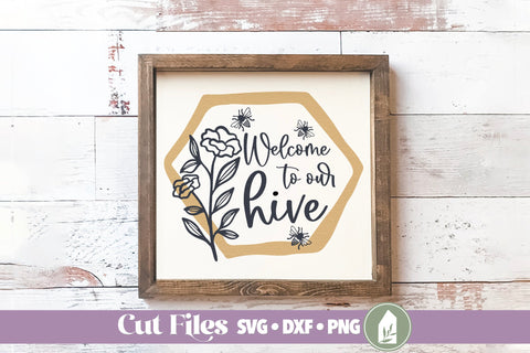 Welcome to our Hive | Honeybee SVG - So Fontsy