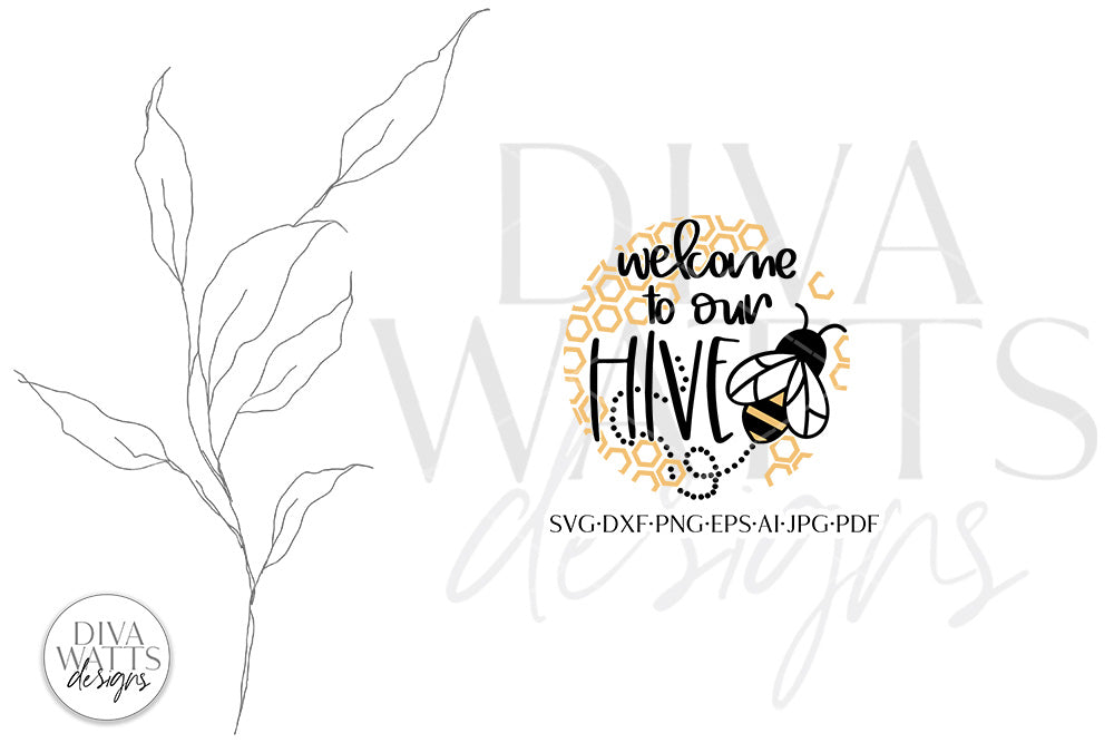 Welcome To Our Hive SVG | Spring Bee Round Design - So Fontsy