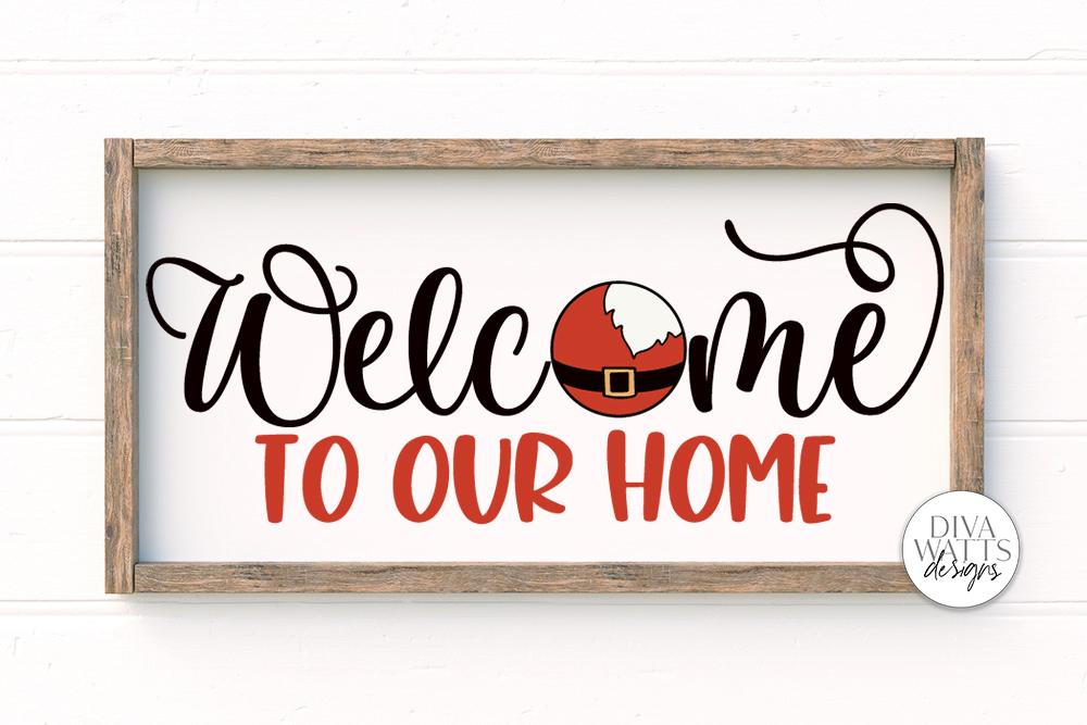 Welcome To Our Home Santa SVG | Christmas Round Sign Design - So Fontsy