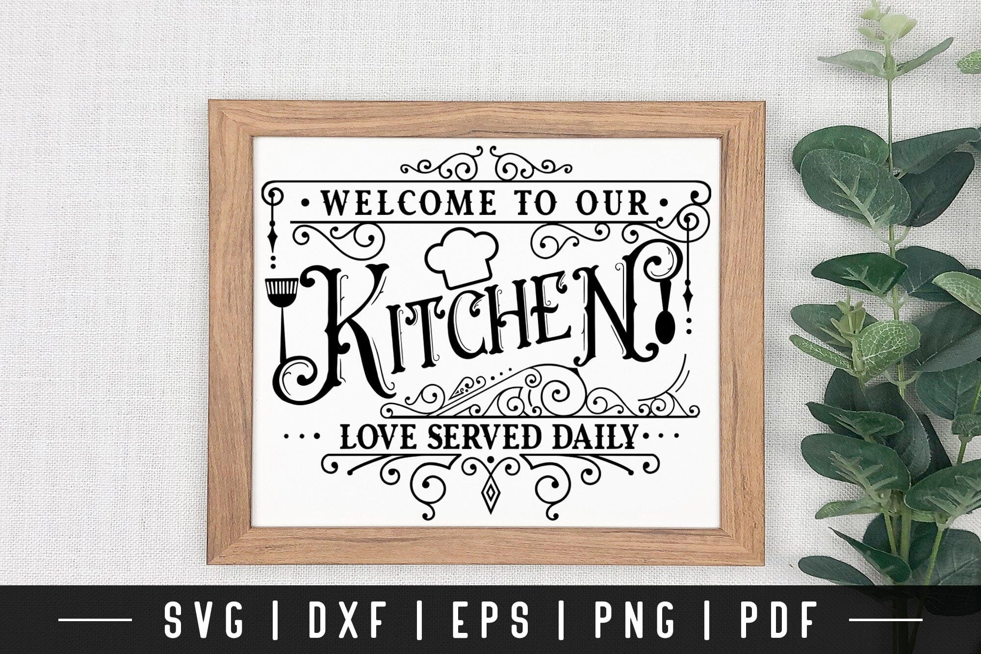 Welcome to Our Kitchen | Vintage Kitchen Sign SVG - So Fontsy