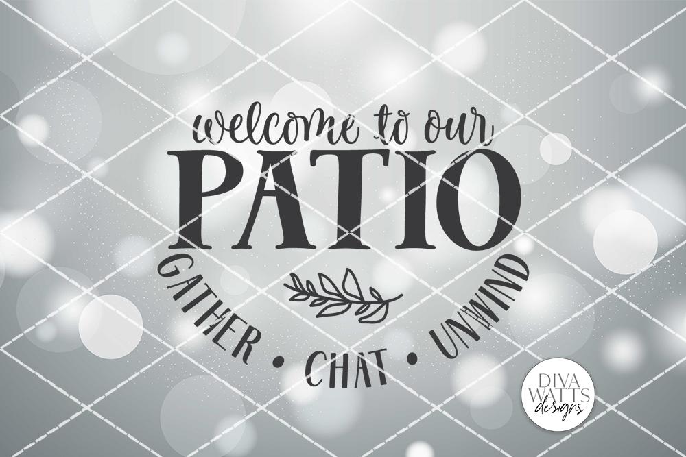 Welcome To Our Patio SVG | Round Sign SVG | DXF and more! - So Fontsy