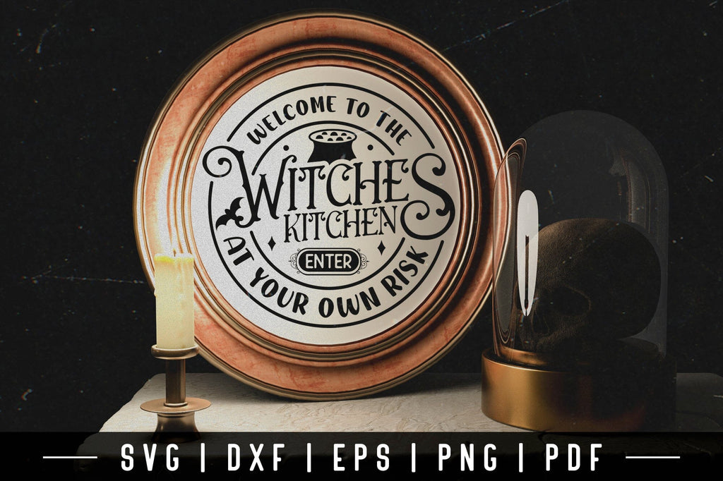 Welcome to the Witches Kitchen SVG Sign - So Fontsy
