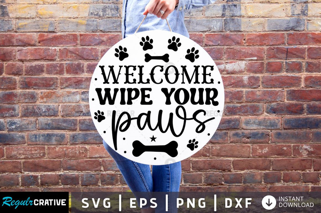 Welcome wipe your paws SVG - So Fontsy