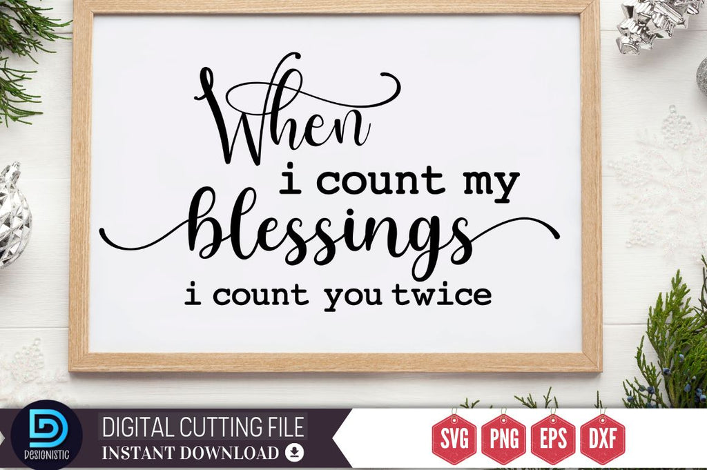 When i count my blessings i count you twice SVG - So Fontsy