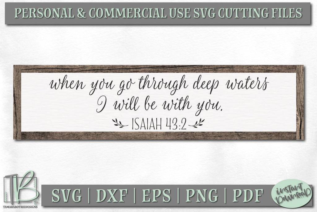 When You Go Through Deep Waters I Will Be With You SVG File, Bible ...