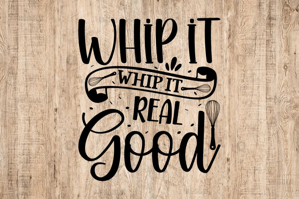 Whip it whip it real good SVG - So Fontsy