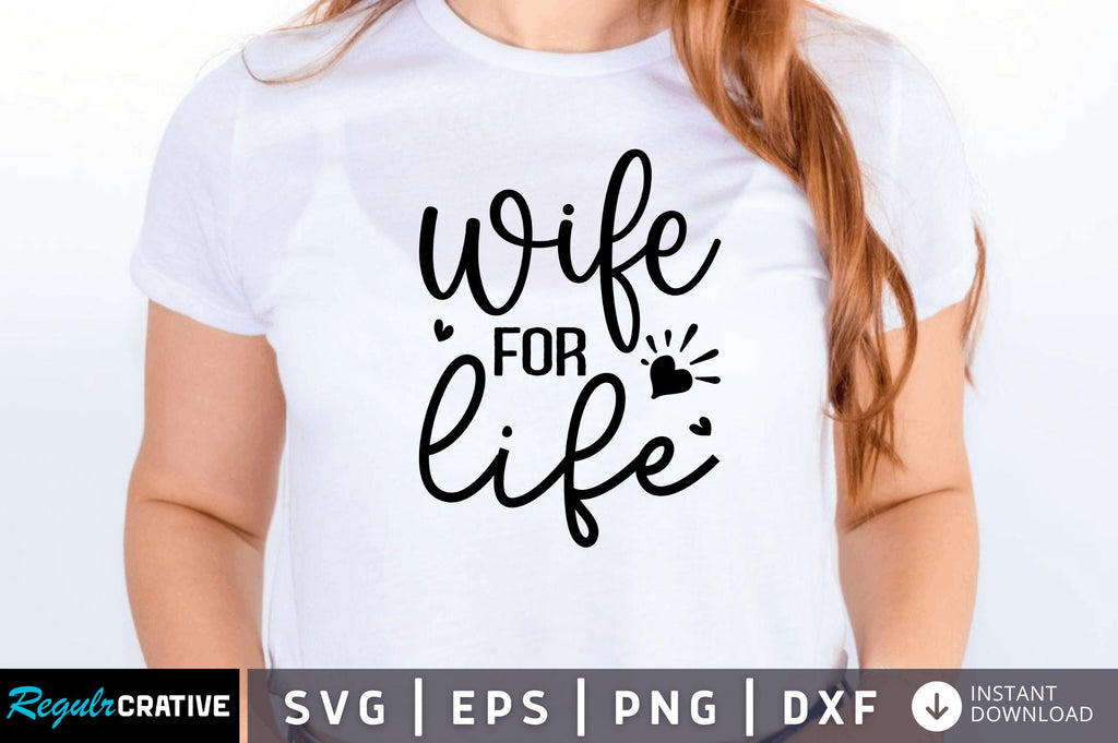 Wife for life SVG - So Fontsy