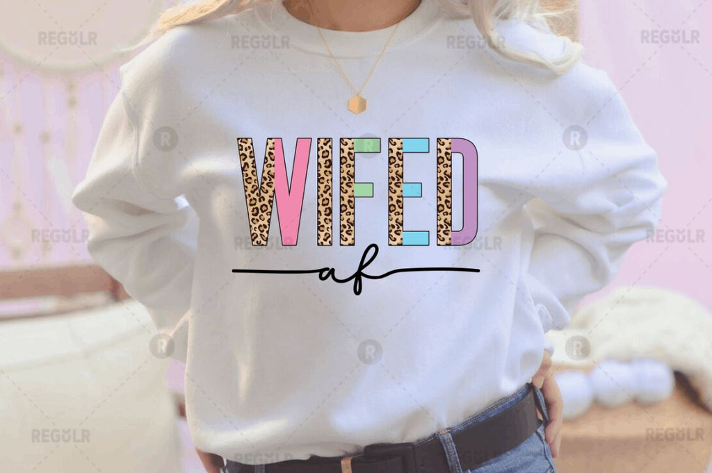 Wifed af Sublimation Design - So Fontsy