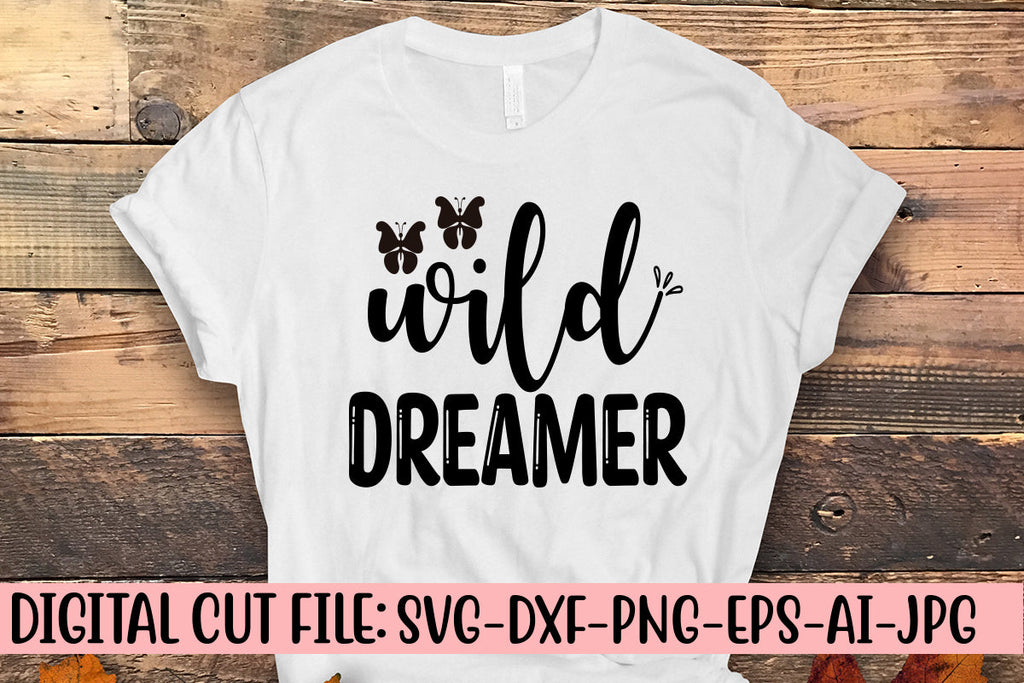 Wild Dreamer SVG Cut File - So Fontsy