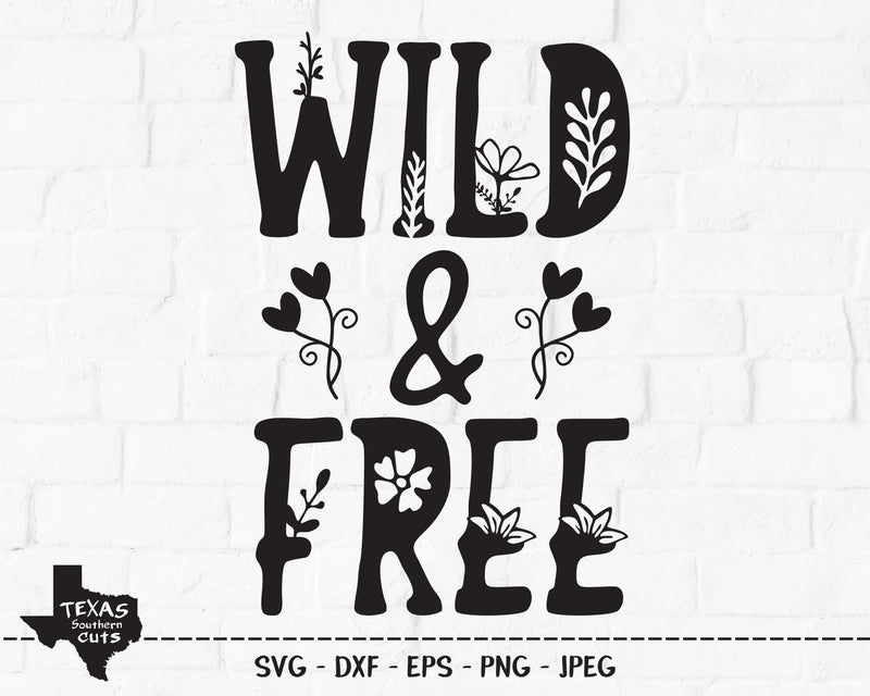 Wild & Free | Outdoor SVG - So Fontsy