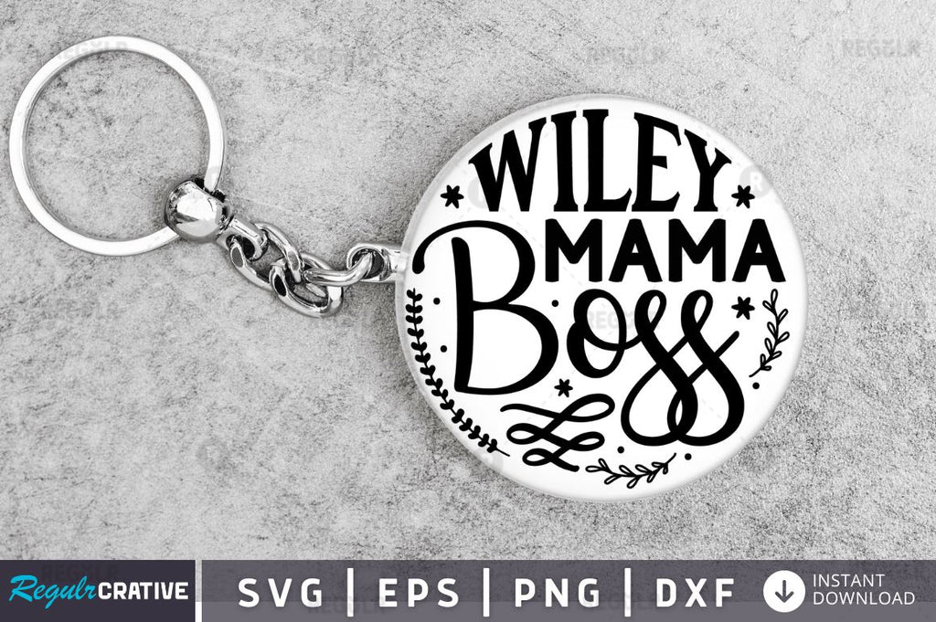Wiley mama boss SVG - So Fontsy