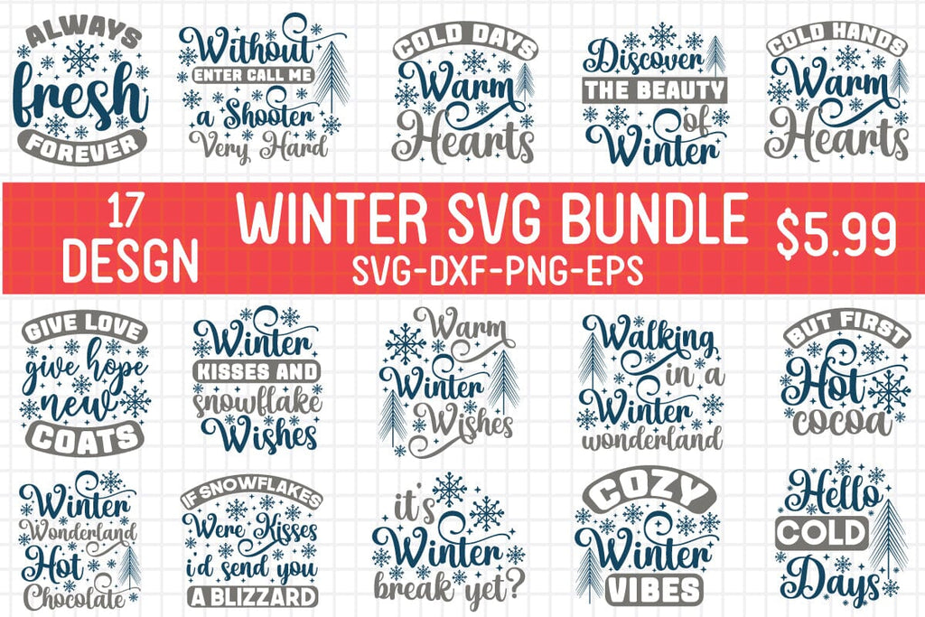 Winter SVG Bundle | Cold Hands Warm Heart Svg | Winter Kisses Snowflake ...