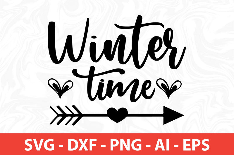 Winter Time SVG - So Fontsy
