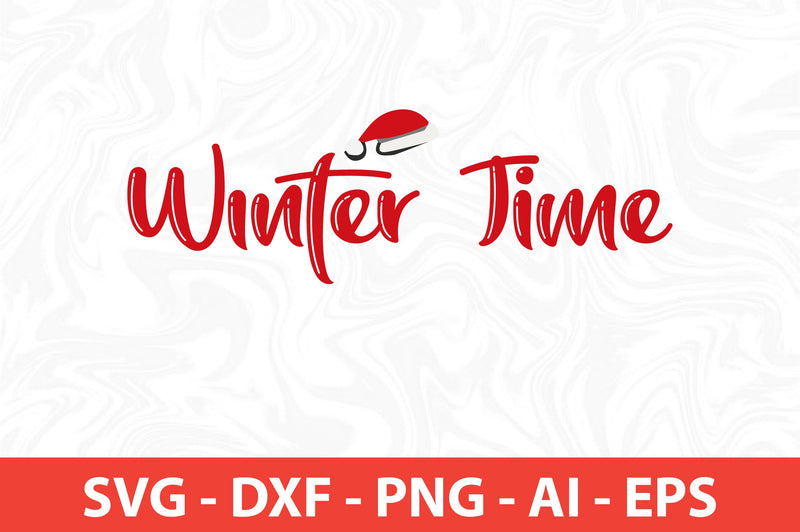 Winter Time SVG - So Fontsy