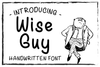 Wise Guy Font - So Fontsy