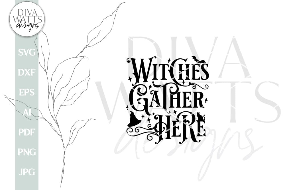 Witches Gather Here SVG For Halloween Gothic Sign SVG Witch Sign SVG F ...